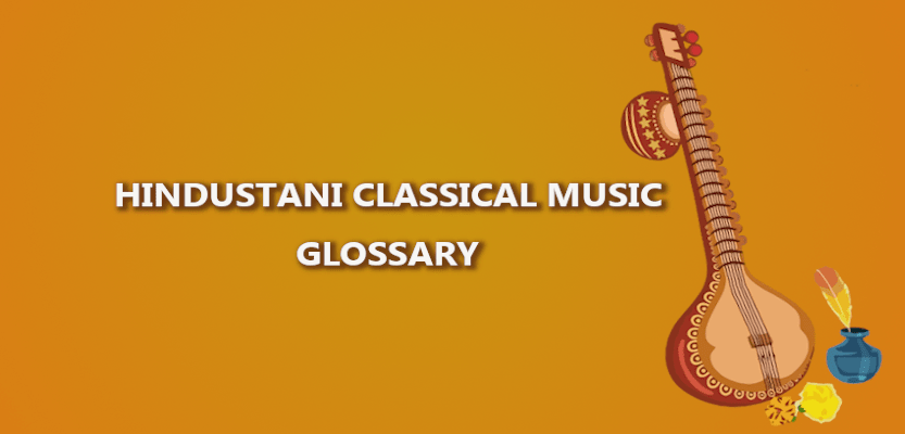 Indian Classical Music Terms and Definitions - Geetak.com